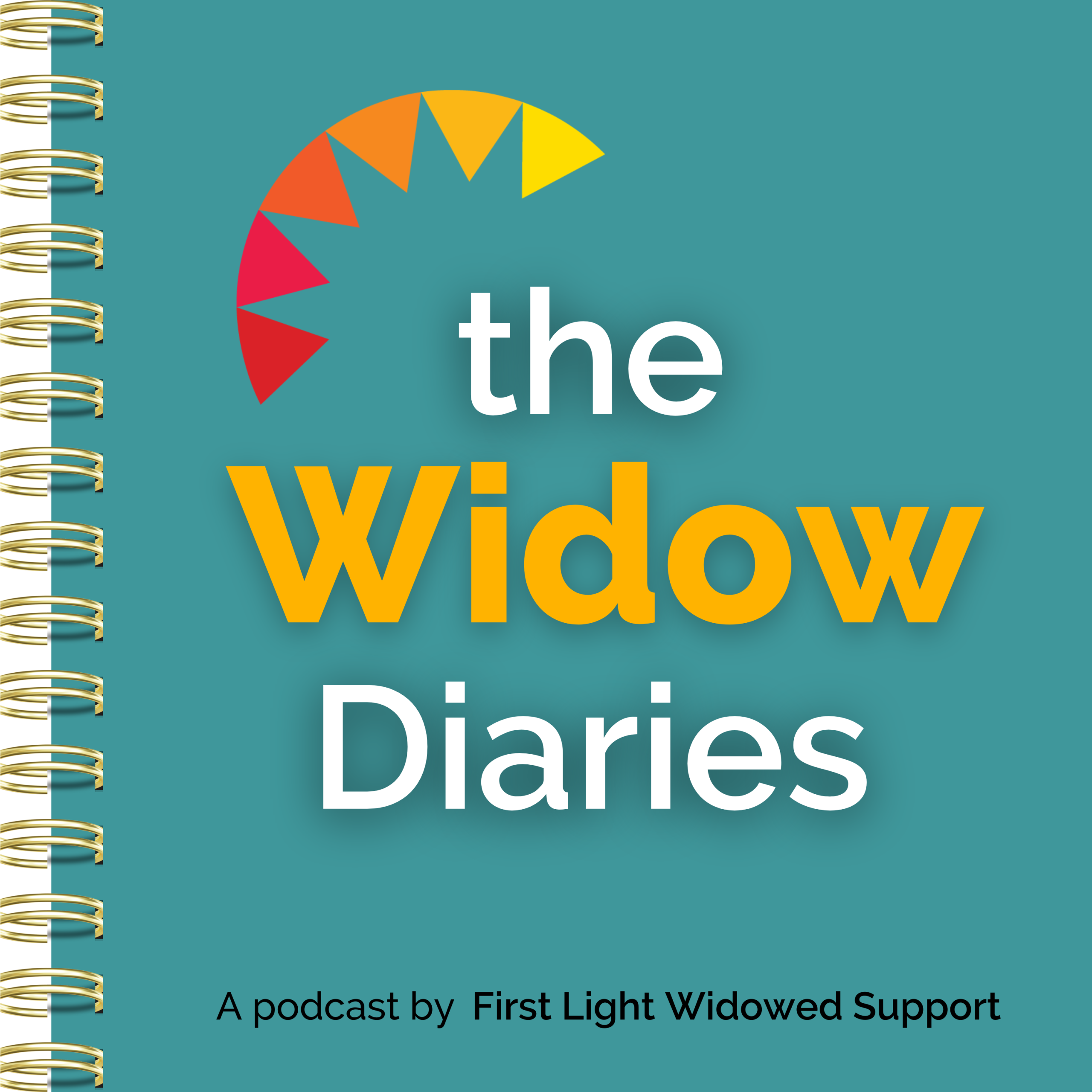 The Widow Diaries - First Light Widowed Support